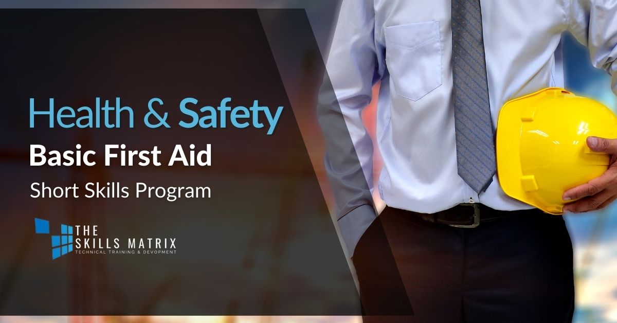 The Skills Matrix | Basic First Aid