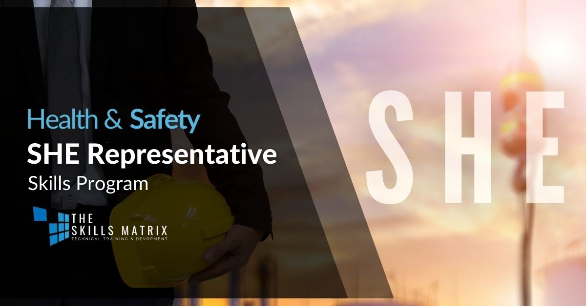 The Skills Matrix | SHE Representative Skills Program